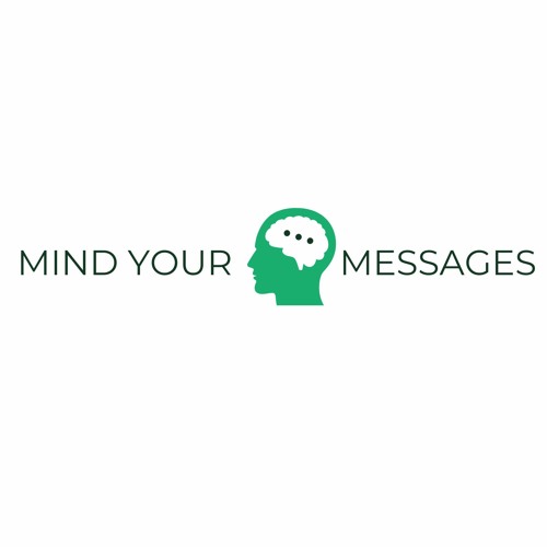 Stream Choosing The Right Words - Mind Your Messages by Mind Your ...