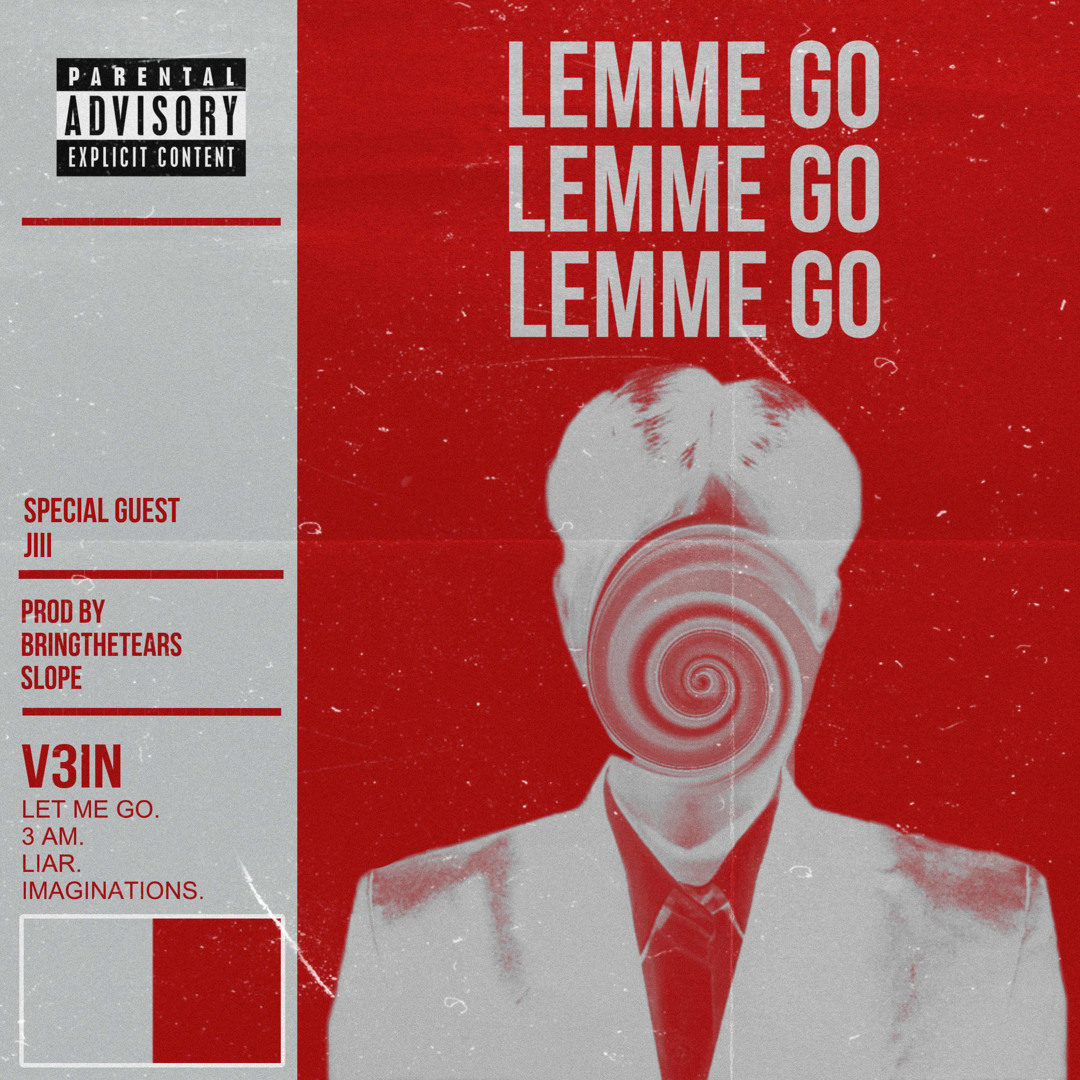 Stream #V3IN | Listen to LEMME GO playlist online for free on SoundCloud