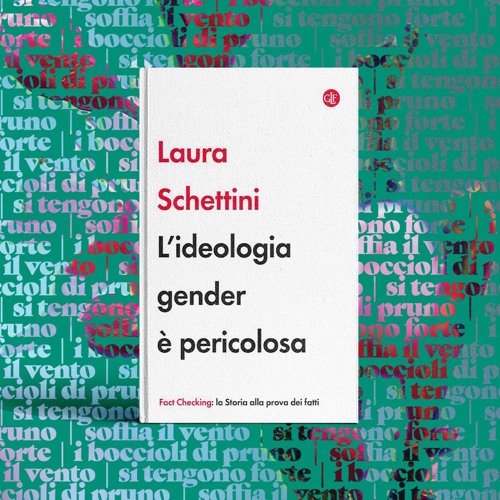 Stream Laura Schettini - L'ideologia gender è pericolosa (Laterza) by ...