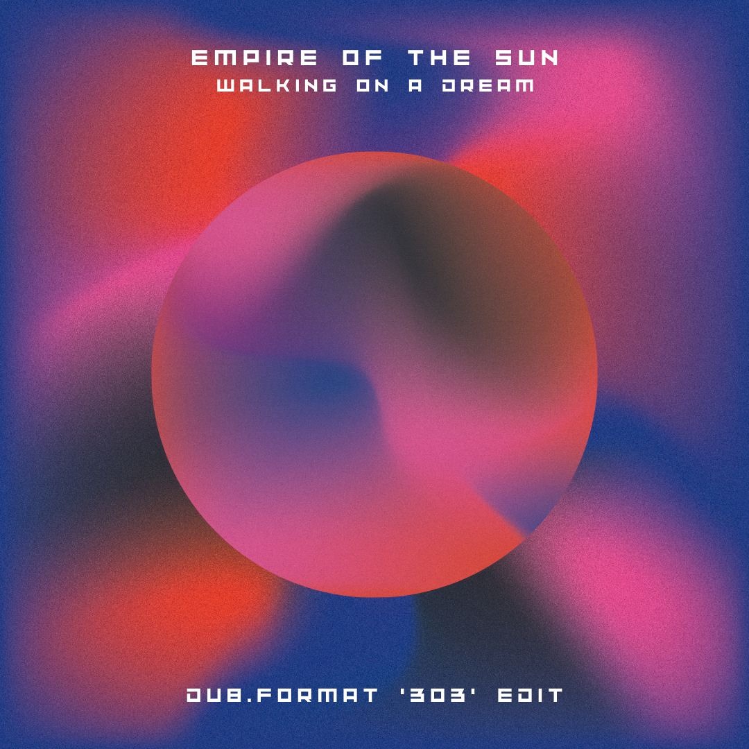 Stream Empire Of The Sun - Walking On A Dream (dub.format 303 Edit) by ...
