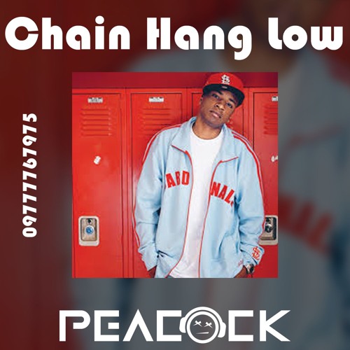 Stream Chain Hang Low - By @ Peacock 174bpm by DJ Peacock | Listen ...