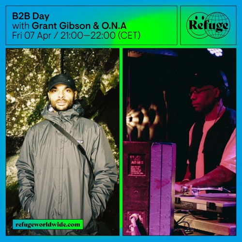 Stream B2B Day 2023 - Grant Gibson by Refuge Worldwide | Listen online ...
