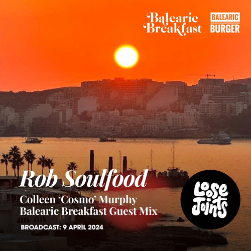 Stream 145*”Balearic Breakfast Guestmix - Broadcast live with Colleen ...