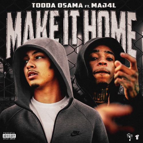 Stream Tooda Osama ft. Maj4l - Make It Home [Thizzler Exclusive] by ...