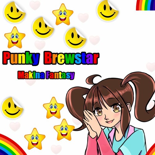 Stream Punky Brewstar Makina Fantasy by Punky Brewstar/Vince Edward/vin ... Stream Punky Brewstar Makina Fantasy by Punky Brewstar/Vince Edward/vin ...