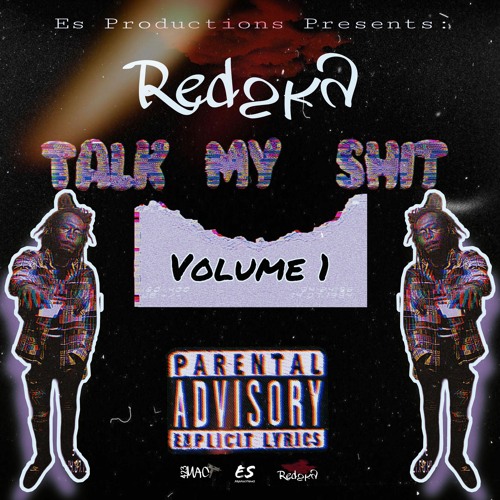 Stream Talk My Shit 1 by RedSky | Listen online for free on SoundCloud