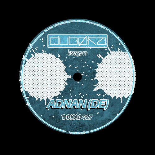 Stream Premiere: 1 - adnan (DE) - Secrets [DBKAD027] by trommel ...