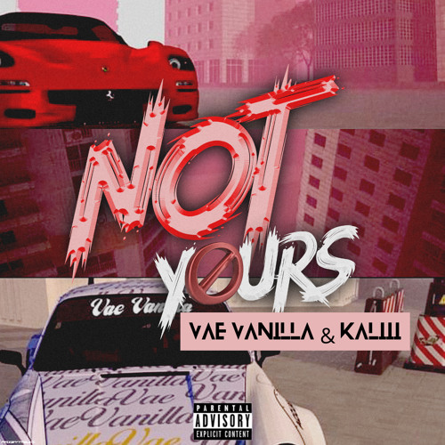 Stream Not Yours (Remix) by Vae Vanilla | Listen online for free on ...