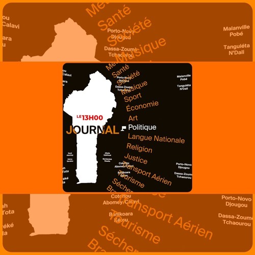 Stream Journal Parlé Parakou 13h Du 16 Novembre 2024 by SRTB | Listen ...