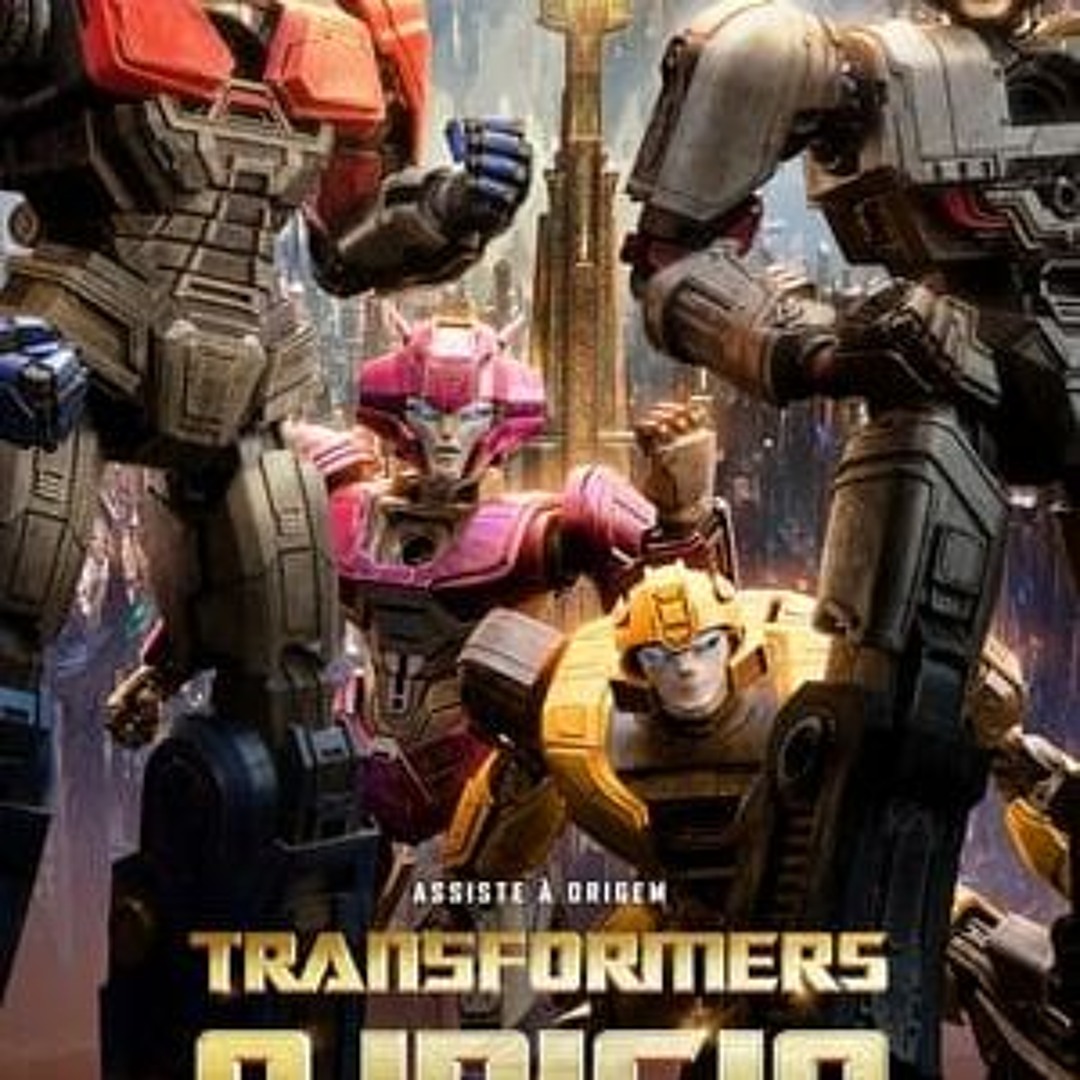 Stream ~[[Assistir Transformers: O Início (2024) Filme Completo Dublado ...