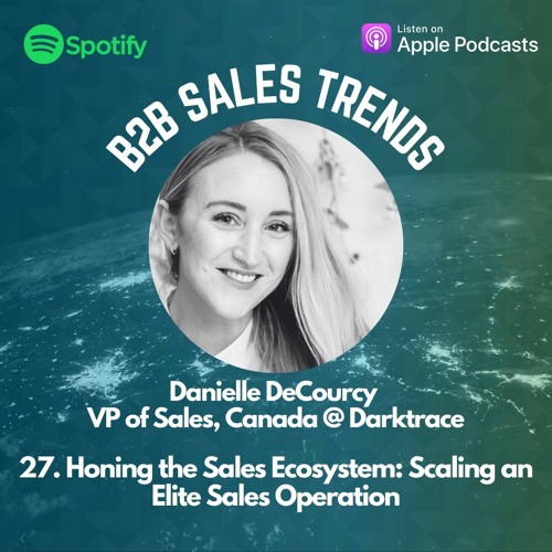Stream episode 27. Honing the Sales Ecosystem: Scaling an Elite Sales ...