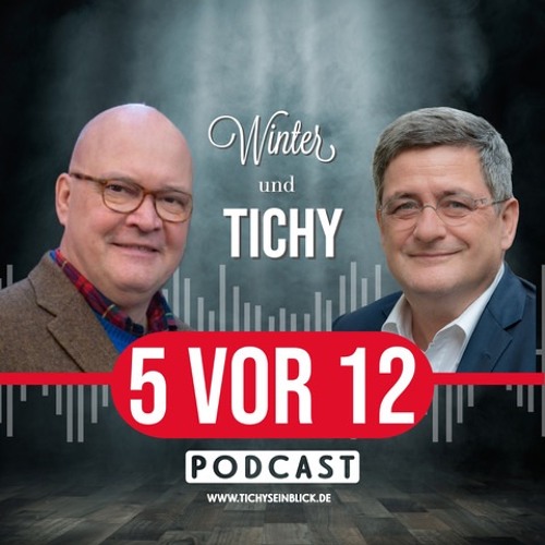 Stream 5 nach 12 - Apokalypse-Bingo by Tichys Einblick | Listen online ...