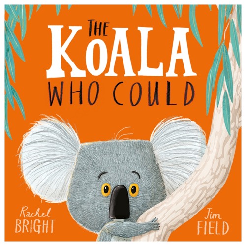 Stream THE KOALA WHO COULD by Rachel Bright and Jim Field, read by Bill ...