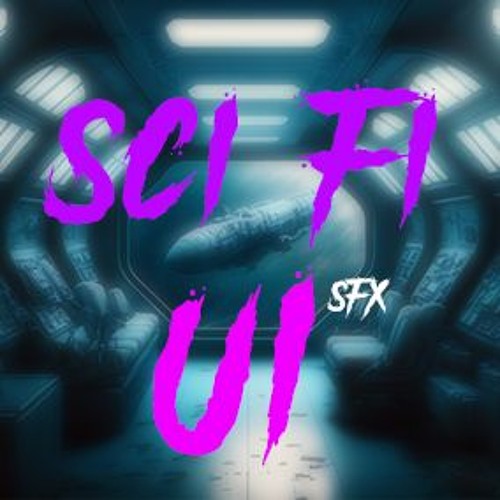 Stream Sci - Fi UI RPG SFX (preview) by RawAmbience | Listen online for free on SoundCloud