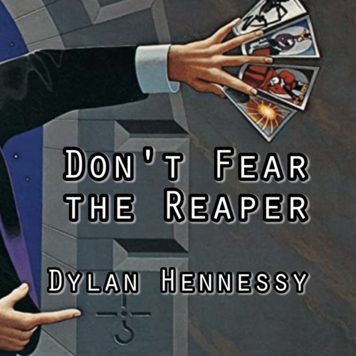 Stream Don't Fear The Reaper - Live Looping by Dylan Hennessy | Listen ...