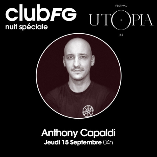 Stream CLUB FG : ANTHONY CAPALDI by Radio FG | Listen online for free ...