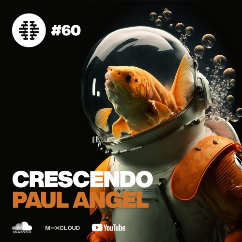 Stream The Imaginarium #60 Feat Crescendo & Paul Angel by The ...