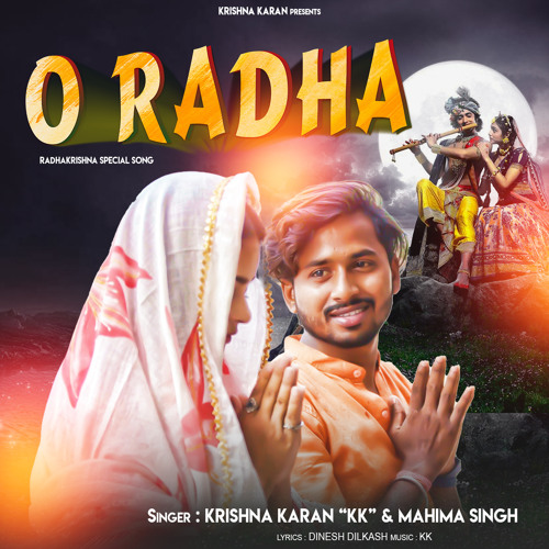 Stream O Radha (Hindi Song) by Krishna Karan KK | Listen online for ...