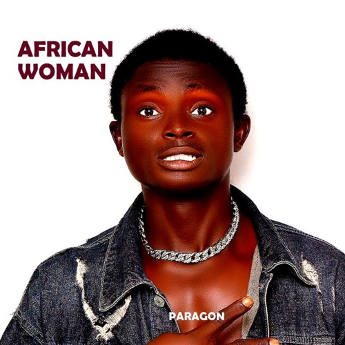 Stream African Woman by Paragon | Listen online for free on SoundCloud