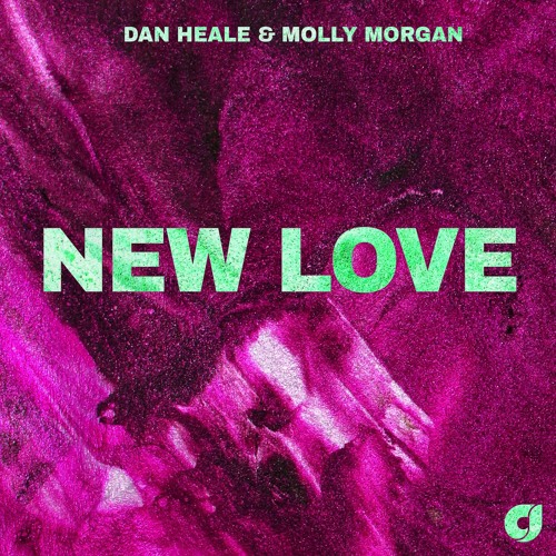 Stream Dan Heale | Listen to Dan Heale & Molly Morgan - New Love ...