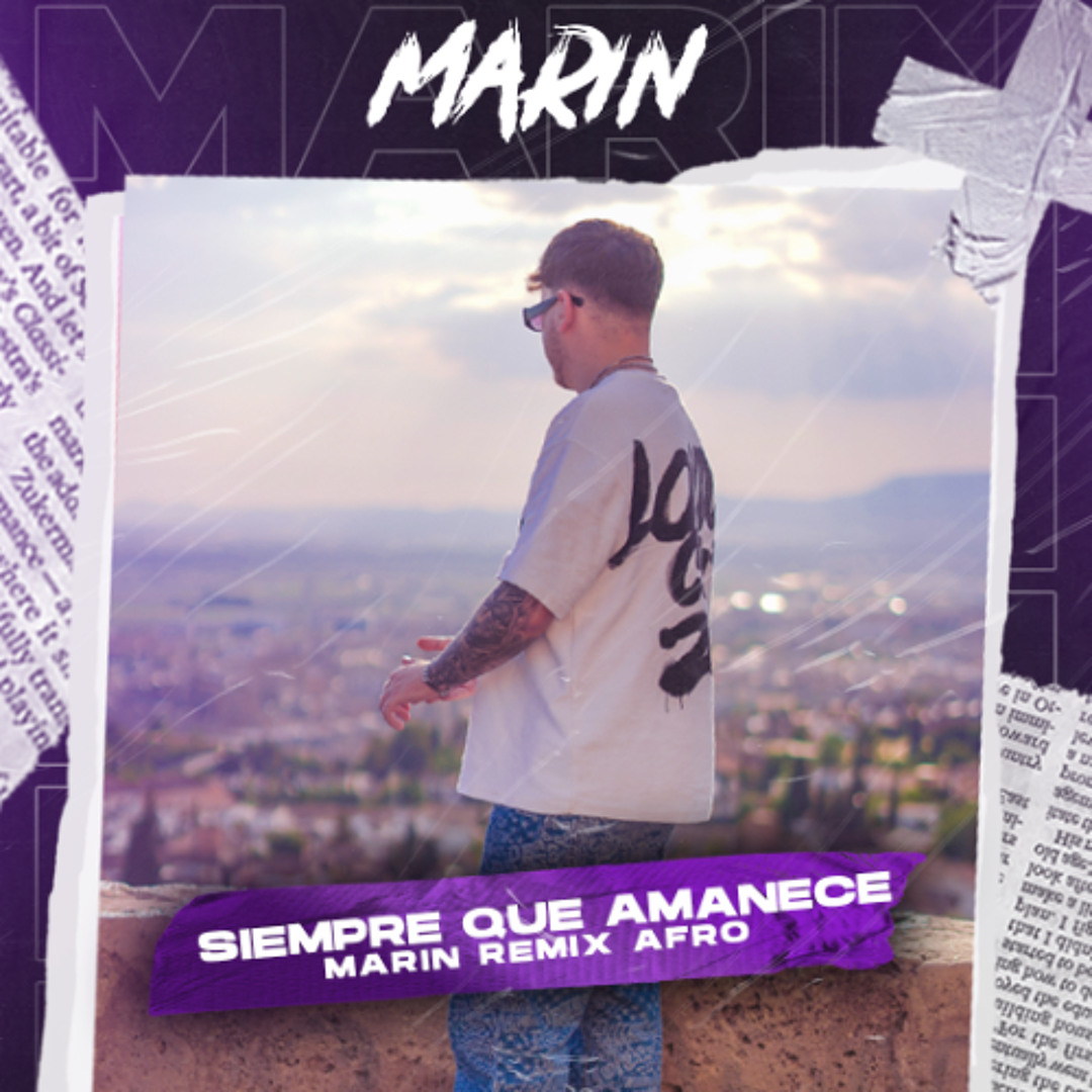 Stream SIEMPRE QUE AMANECE (MARIN) by Dj Marin | Listen online for free ...