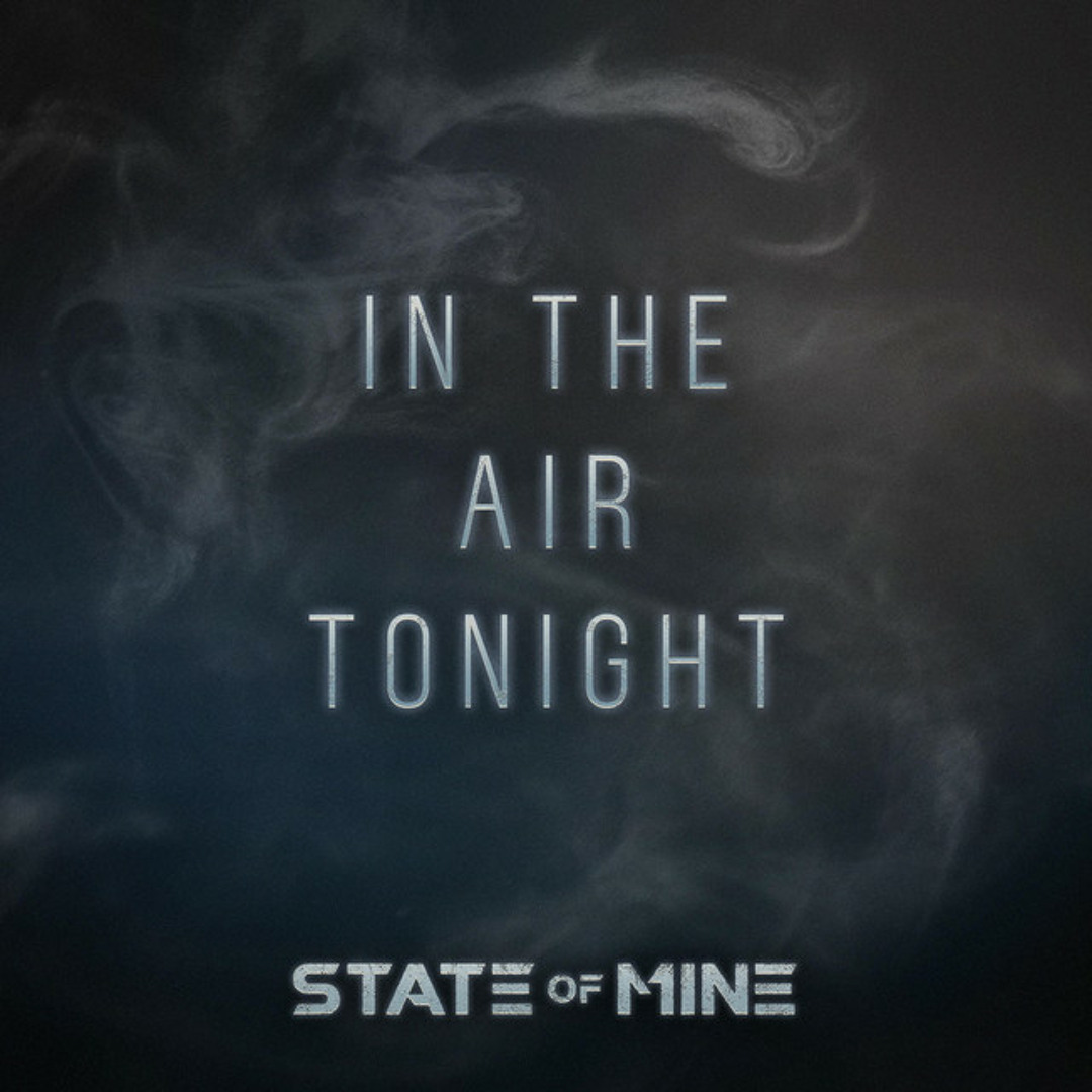 Stream State of Mine - In The Air Tonight by 666 Network | Listen ...