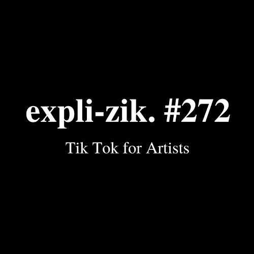 Stream episode Tik Tok for Artists by Explizik podcast | Listen online ...