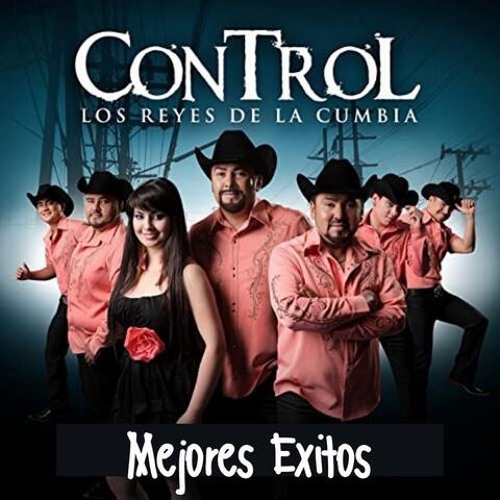 Stream Grupo Control Mix (MIXES 2023)CUMBIA NORTEÑA by DjDouglas ...