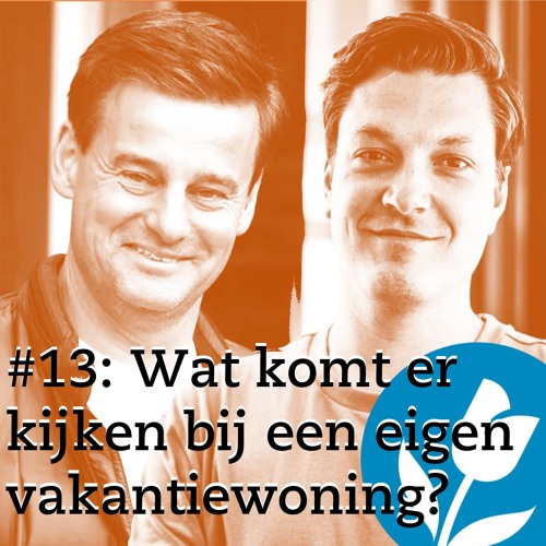 Stream episode #13: Wat komt er kijken bij een eigen vakantiewoning? by ...