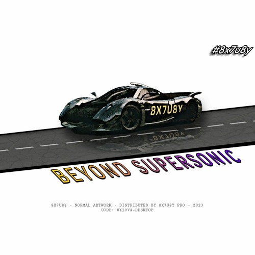 8x7u8y - 8x7u8y - BEYOND SUPERSONIC | Spinnin' Records