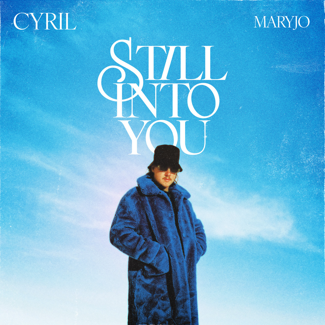 Stream Still Into You by CYRIL | Listen online for free on SoundCloud
