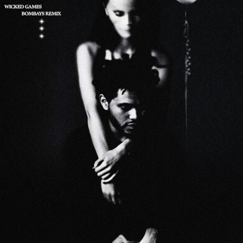 Stream WICKED GAMES - THE WEEKND (BOMBAYS REMIX) by BOMBAYS | Listen ...