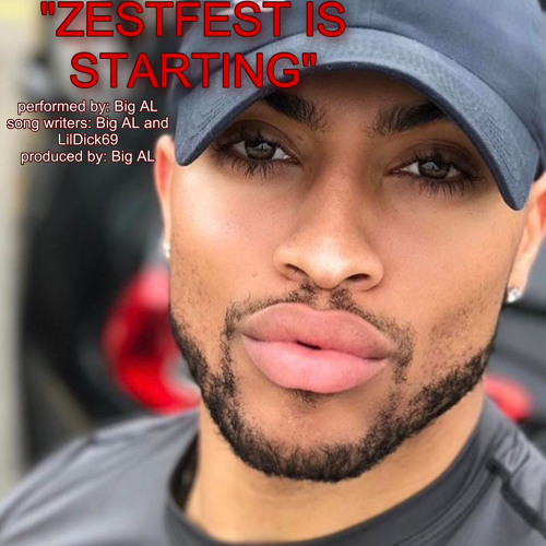 Stream BIG AL | Listen to “ZestFest Is Starting” (DEMO) playlist online ...