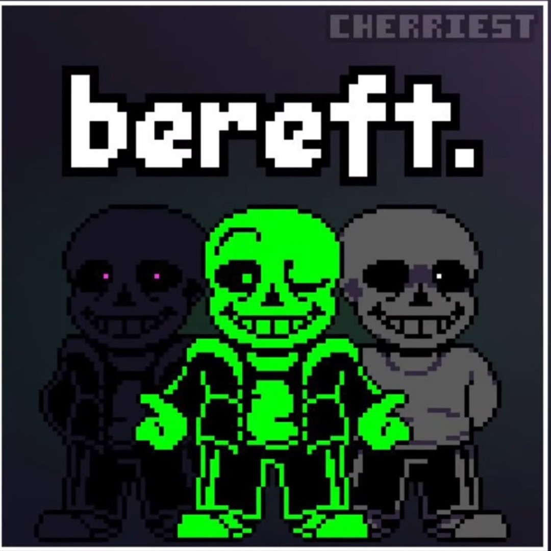 Stream Bereft. V2 (Joke Trio) [Reuploaded] by AleAtorio3 [REUPLOADED ...