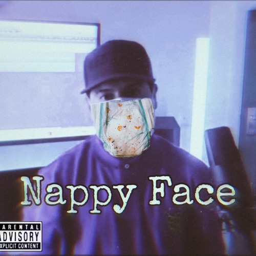 Stream Nappy Face - E.N.D.S (El Nino Del Sol) Send by KillaKruza ...