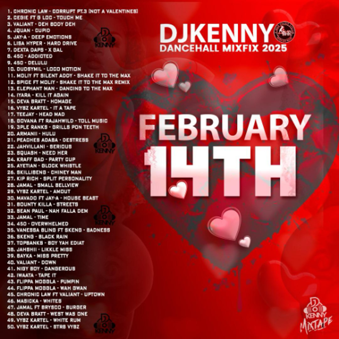 Stream DJ KENNY FEBRUARY 14TH DANCEHALL MIXFIX 2025 by DJ KENNY A-MAR ...