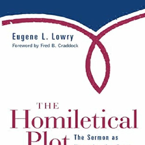 Stream episode Pdf⚡️(read ️online) The Homiletical Plot, Expanded ...