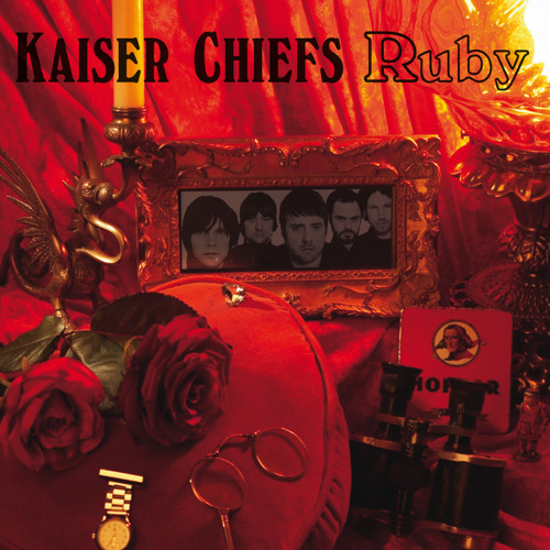 Ruby By Kaiser Chiefs Free Listening On Soundcloud
