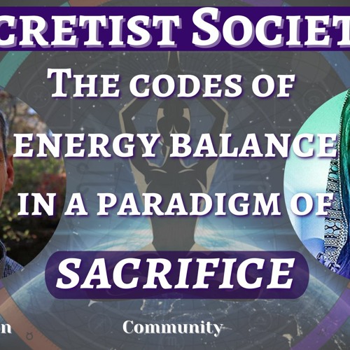 Stream Ep #5: The Codes of SACRIFICE | Religion, Money, Value, the New ...
