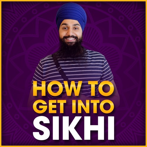Stream How do you get into Sikhi? by Basics of Sikhi | Listen online ...