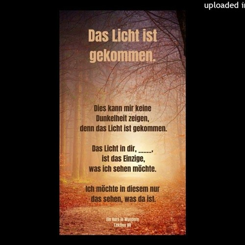 Stream LEKTION 88 Wiederholung der Lektionen 75 & 76 Ein Kurs in ... Stream LEKTION 88 Wiederholung der Lektionen 75 & 76 Ein Kurs in ...