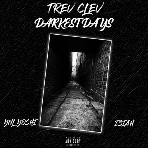 Stream Darkest Days Ft. YNL Yoshi & Isiah by Trev Clev | Listen online ...