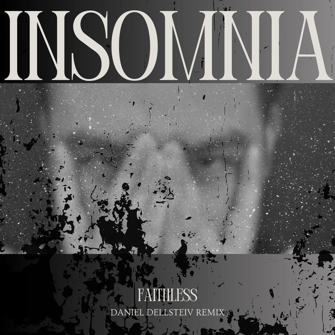 Stream Faithless - Insomnia (Daniel Dellsteiv Extended Remix) [FREE ...