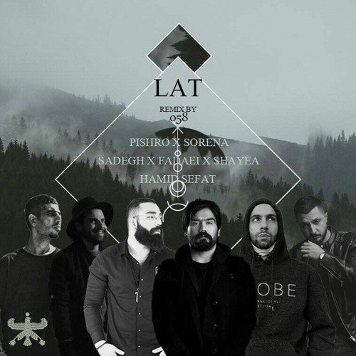 Stream Lat Shayea X Hamid Sefat X Fadaei X Pishro X Sadegh X Sorena