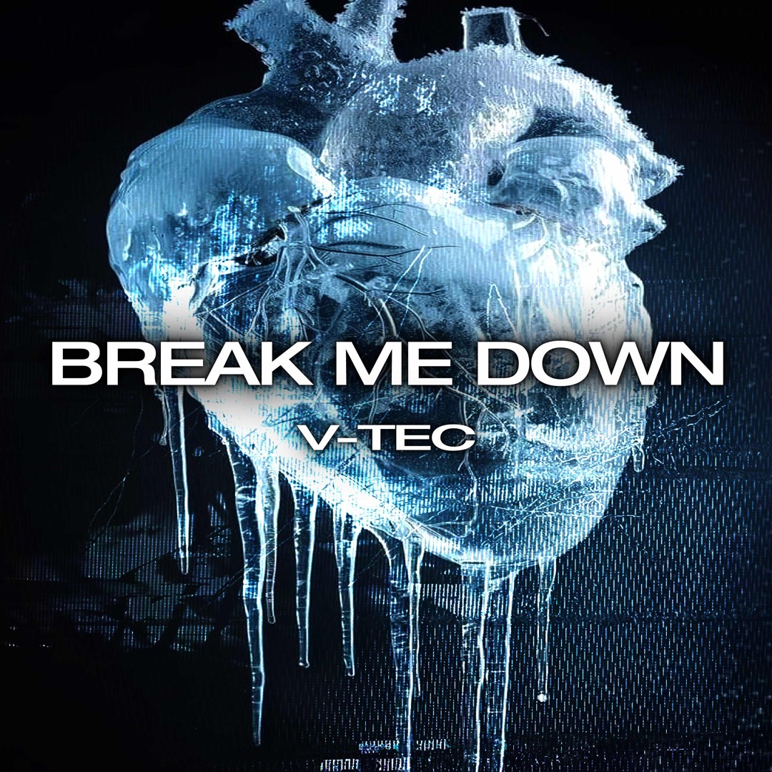 Stream V-TEC - BREAK ME DOWN (Original mix) by V-TEC | Listen online for free on SoundCloud