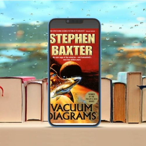 Stream Vacuum Diagrams, The Xeelee Sequence Book 5#. Download Now [PDF ... Stream Vacuum Diagrams, The Xeelee Sequence Book 5#. Download Now [PDF ...