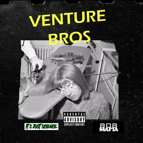 Stream VENTURE BROS Ft Nitrose (PROD BILL9EFXS X SR) by BEATLXRD ...