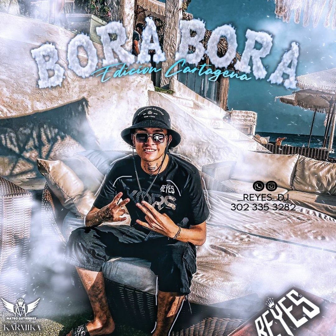 Stream BORA BORA (MY FUCKING BDAY BASH) - REYES DJ by Reyes DJ II ...