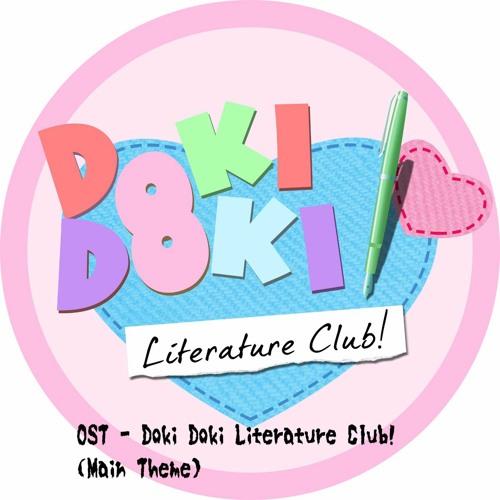 Stream OST - Doki Doki Literature Club! (Main Theme) by Inriot F ...
