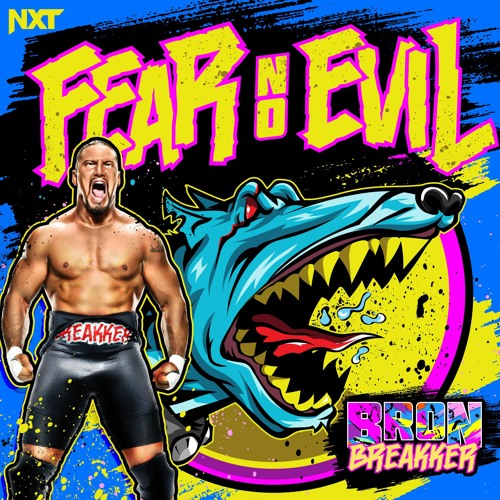 Stream Bron Breakker – Fear No Evil (Entrance Theme) by BJMaine3 ...